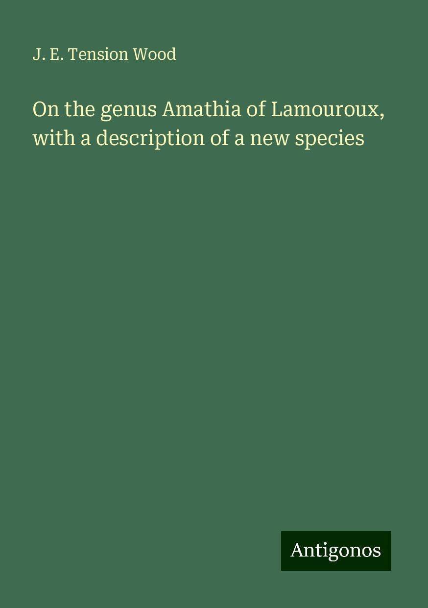 Amazon.co.jp: On the genus Amathia of Lamouroux, with a description of ...