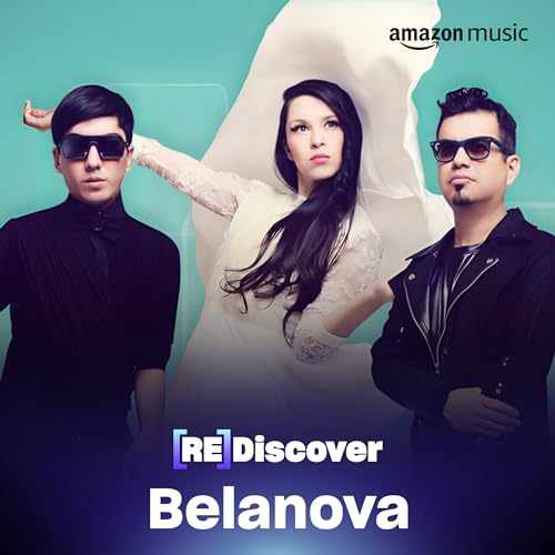 Reproducir la Playlist REDISCOVER Belanova en Amazon Music Unlimited