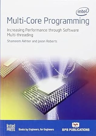 Multi-Core Programming: Shameem Akhter: 9788183333924: Amazon.com: Books