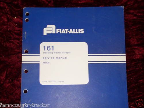 Fiat Allis 161 Elevated Scraper Hitch OEM Service Manual: Fiat Allis ...