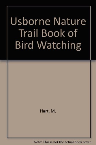 『Usborne Nature Trail Book of Bird Watching』｜感想・レビュー - 読書メーター