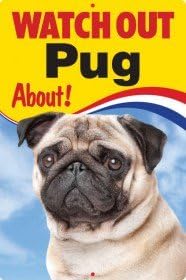 Pet/Dog 3D Lenticular Flexible Sign ~ WATCH OUT 'PUG' About! : Amazon ...