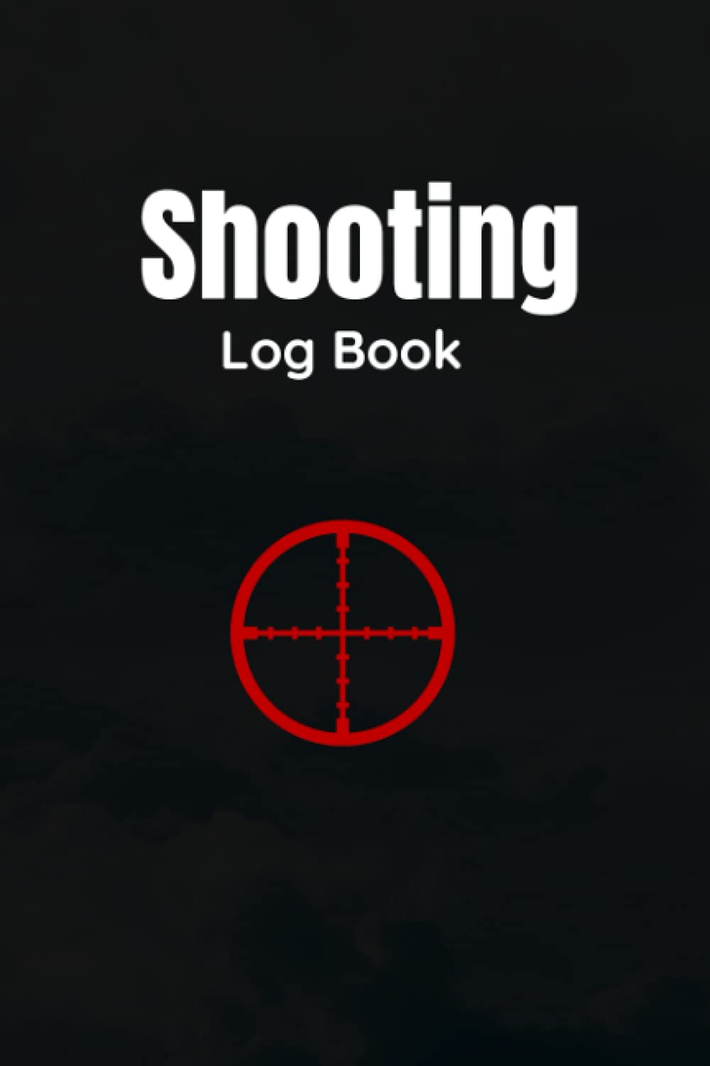 Buy Shooting Log Book: Shooting Sport Journal Logbook Checklist Sheet ...
