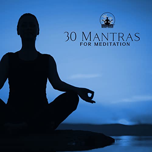 Amazon Music - Mantra Yoga Music Oasisの30 Mantras For Meditation – Daily Affirmations For ...