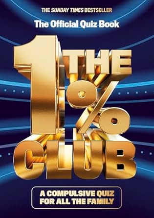 The 1% Club: As seen on TV, the bestselling quiz book for all the ...