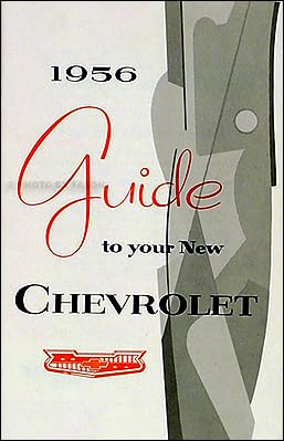 1956 Chevrolet Car Reprint Owner's Manual 56 Chevy: Books - Amazon.ca