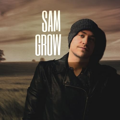 Amazon Music - Sam GrowのSam Grow - Amazon.co.jp