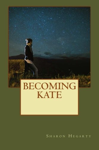 Becoming Kate : Hegarty, Sharon: Amazon.ca: Books