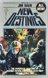 New Destinies Volume 2: Fall 1987: James Baen: 9780671653460: Amazon ...