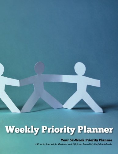 Amazon.com: Weekly Priority Planner: Paper People Edition (Your 52-Week ...