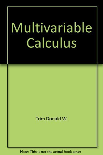 Multivariable Calculus: Trim, Donald W.: 9780130159595: Amazon.com: Books