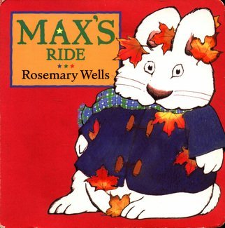 Max's Ride (Max Board Books): Wells, Rosemary: 9780670887194: Amazon ...