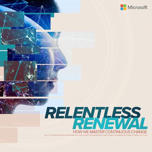 Amazon.com: Relentless Renewal : Microsoft: Books