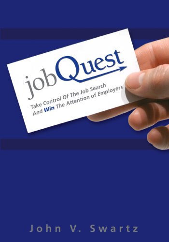 JobQuest - Take Control Of The Job Search And Win The Attention Of ...