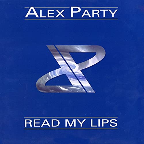 Play Read My Lips by Alex Party on Amazon Music