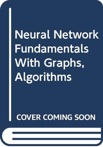 Neural Network Fundamentals With Graphs, Algorithms: N.K. Bose, Ping Liang: 9780071140645 ...