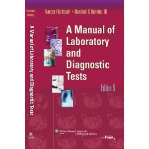 A Manual of Laboratory and Diagnostic Tests: 9781605479088: Medicine ...