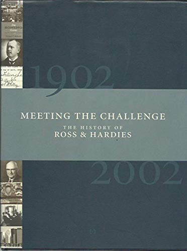 Meeting the Challenge - The History of Ross & Hardies: Scott McMurray ...