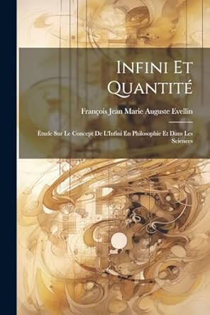 Amazon.com: Infini Et Quantité: Étude Sur Le Concept De L'Infini En ...
