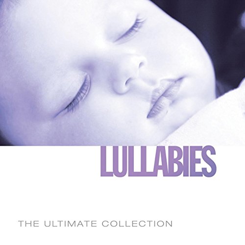 Play Ultimate Collection: Lullabies by VARIOUS ARTISTS on Amazon Music