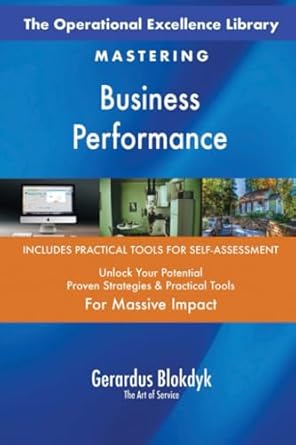 The Operational Excellence Library; Mastering Business Performance: Amazon.co.uk: Gerardus ...
