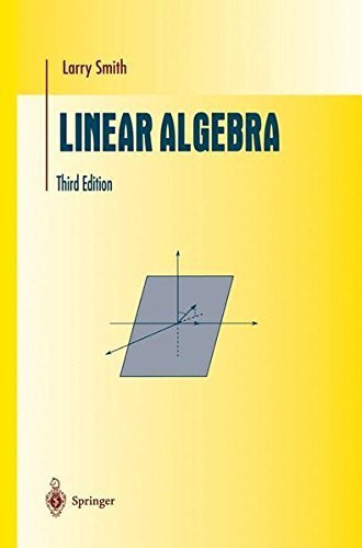 Linear Algebra (Undergraduate Texts in Mathematics) eBook : Smith ...