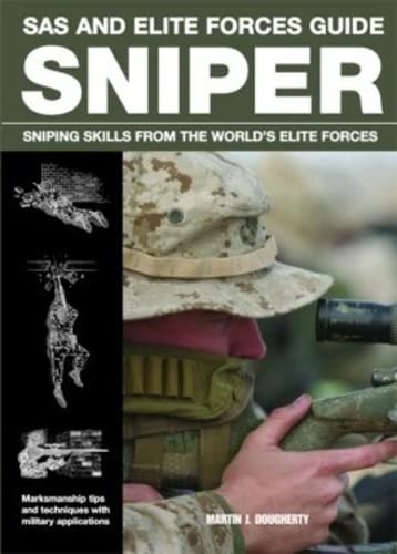 Sniper: Sniping skills from the world's elite forces (SAS and Elite ...