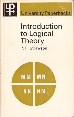 Introduction to Logical Theory : P.F. Strawson: Amazon.co.uk: Books