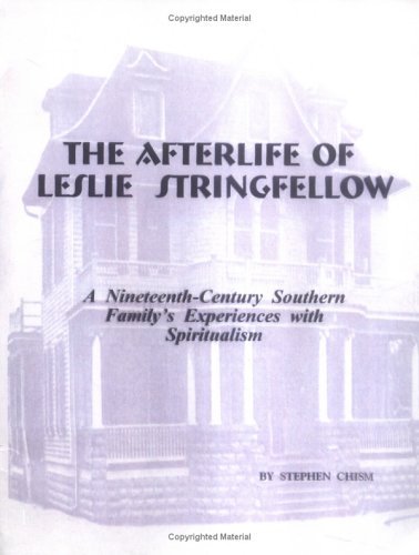 Amazon.com: The Afterlife of Leslie Stringfellow: A Nineteenth-Century ...