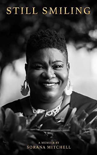 Amazon.com: Still Smiling, A Memoir by Sorana Mitchell eBook : Mitchell ...