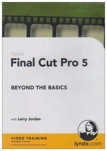 Final Cut Pro 5 Beyond the Basics: Larry Jordan: 9781596711365: Amazon ...
