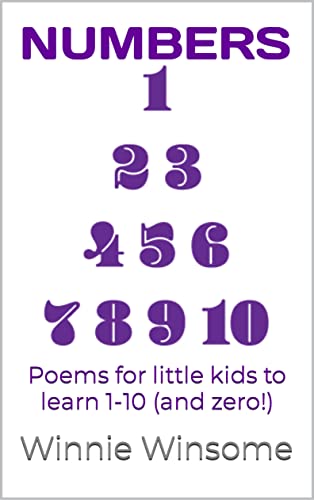 NUMBERS: Poems for little kids to learn 1-10 (and zero!) (Poems for ...