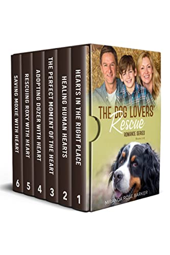 The Dog Lovers' Rescue Romance Boxset 1: Books 1 to 6 (Heartwarming Dog ...
