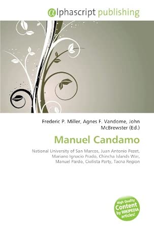 Manuel Candamo: National University of San Marcos, Juan Antonio Pezet ...