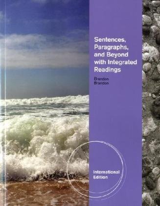 Sentences, Paragraphs, and Beyond: With Integrated Readings : Buy ...