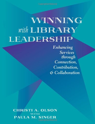 Amazon.com: Winning with Library Leadership: Enhancing Services with ...