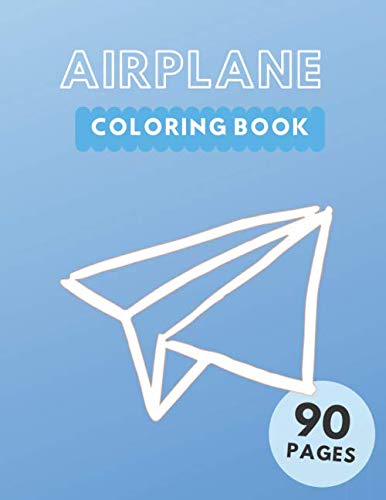 Aiplane Coloring Book: For Kids Flaying Handbook 2020 Aircraft For ...