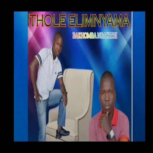Play Bakhomba Ngakithi by ITHOLE ELIMNYAMA on Amazon Music