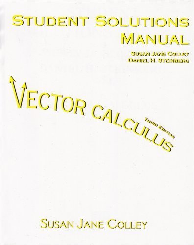 By Susan J Colley - Student Solutions Manual for Vector Calculus: 3rd ...