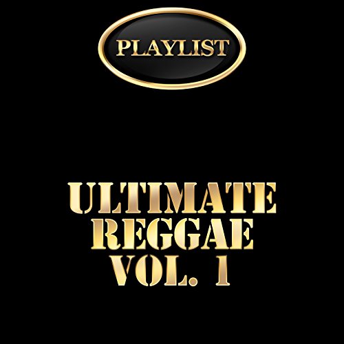 Play Ultimate Reggae, Vol. 1 Playlist by VARIOUS ARTISTS on Amazon Music