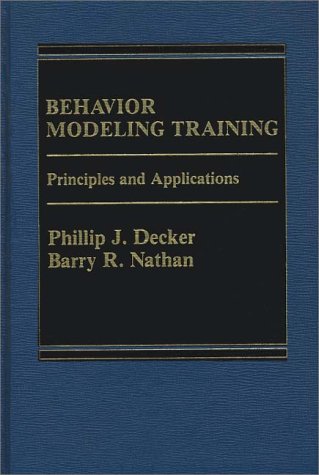 Amazon.com: Behavior Modeling Training: Principles and Applications ...