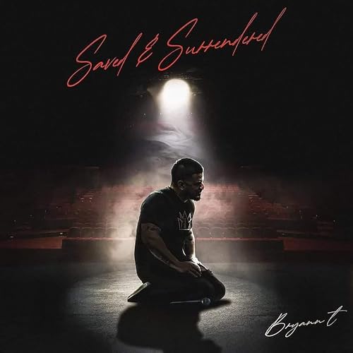 Play Saved & Surrendered by Bryann T on Amazon Music