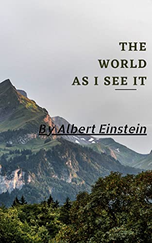 The world as i see it: Albert Einstein eBook : Jamilu, Ibrahim : Amazon ...