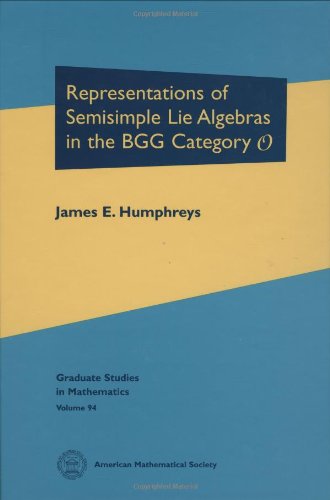 Representations of Semisimple Lie Algebras in the BGG Category O ...