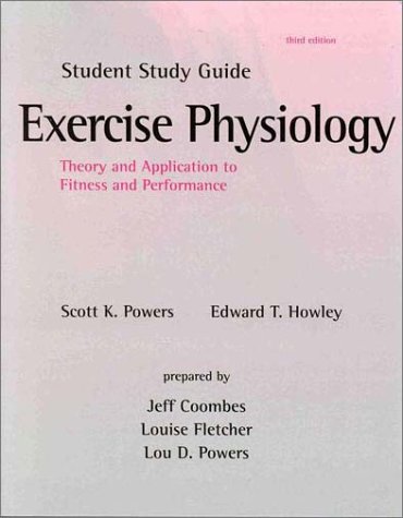 Student Study Guide To Accompany Exercise Physiology: Theory And ...
