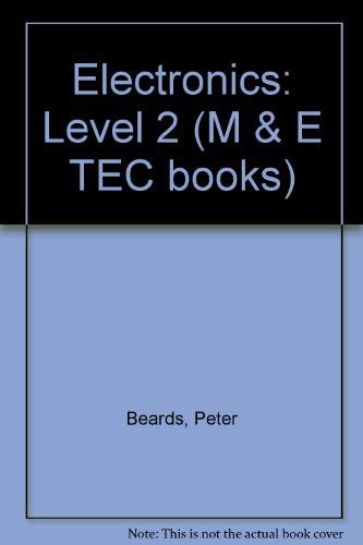 Electronics Level 2: Beards, Peter: 9780712105811: Amazon.com: Books
