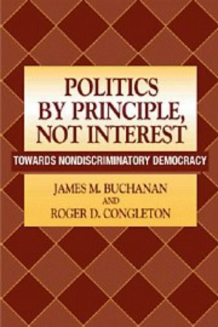 Politics by Principle, Not Interest: Towards Nondiscriminatory ...