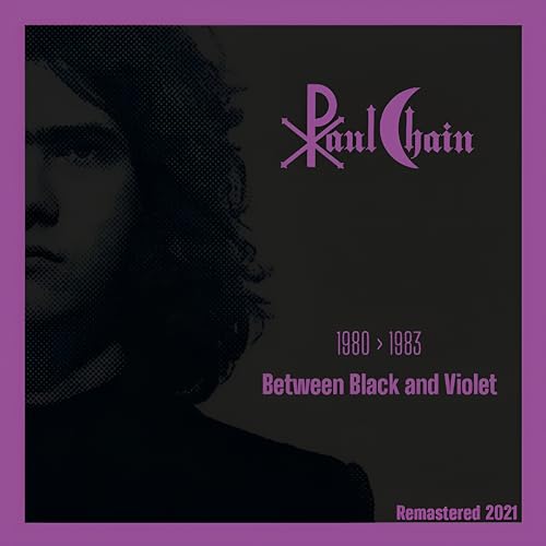 Amazon MusicでPaul ChainのBetween Black and Violet 1980 - 1983 ...