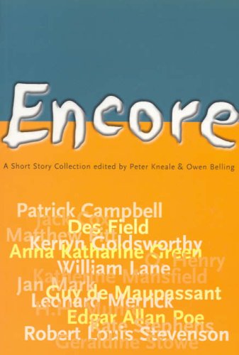 Encore Short Stories: Peter Kneale & Owen Belling - Editors ...
