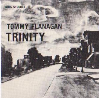 Tommy Flanagan, Tommy Flanagan - Trinity - Amazon.com Music